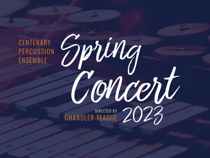 Centenary Percussion Ensemble presents "Springtime is for Drummers ...